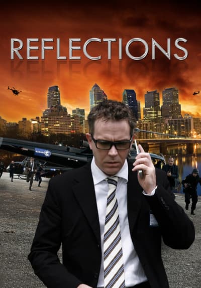 Watch Reflections (2008) - Free Movies | Tubi