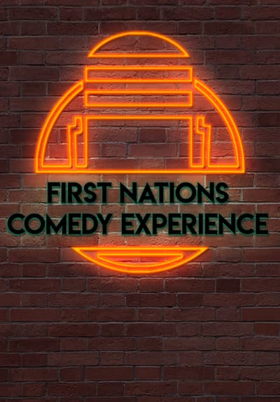 Watch First Nations Comedy Experience S01:E13 - First Nation Free TV | Tubi