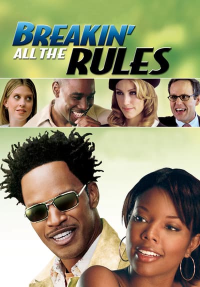 Watch Breakin' All the Rules (2004) - Free Movies | Tubi