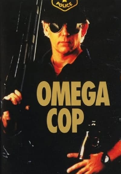 Watch Omega Cop (1990) - Free Movies | Tubi