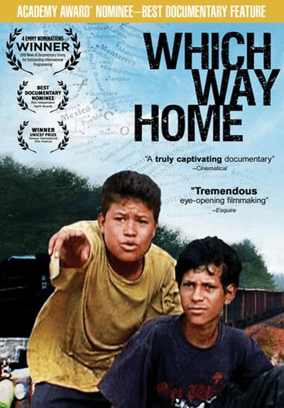 Watch Which Way Home (2009) - Free Movies | Tubi