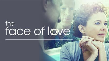 The Face Of Love Movie