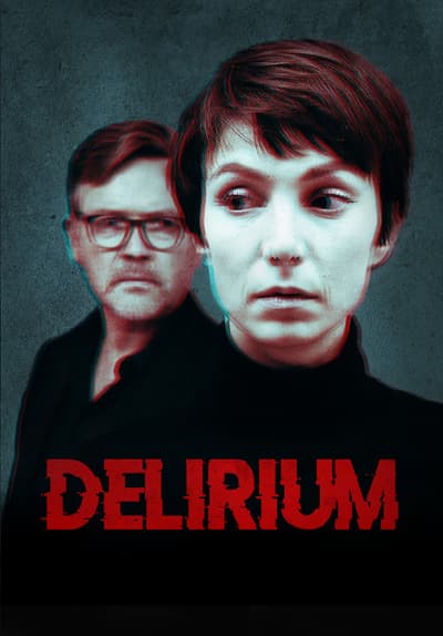 Watch Delirium (2019) - Free Movies | Tubi