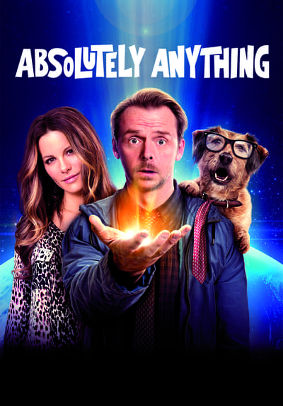Watch Absolutely Anything (2015) - Free Movies | Tubi