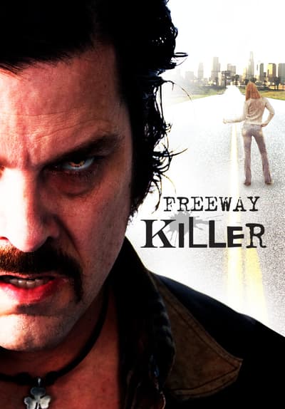 Watch Freeway Killer (2010) - Free Movies | Tubi