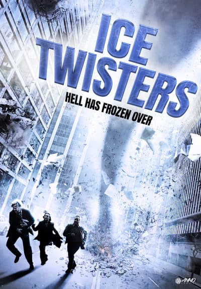 Watch Ice Twisters (2009) - Free Movies | Tubi