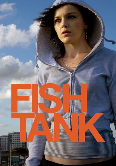 Watch Fish Tank (2009) - Free Movies | Tubi